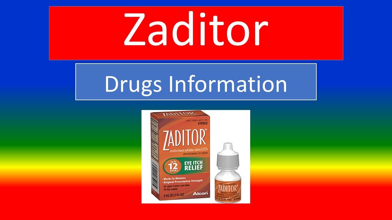 ZADITOR - - Generic Name, Brand Names, How to use, Precautions, Side ...