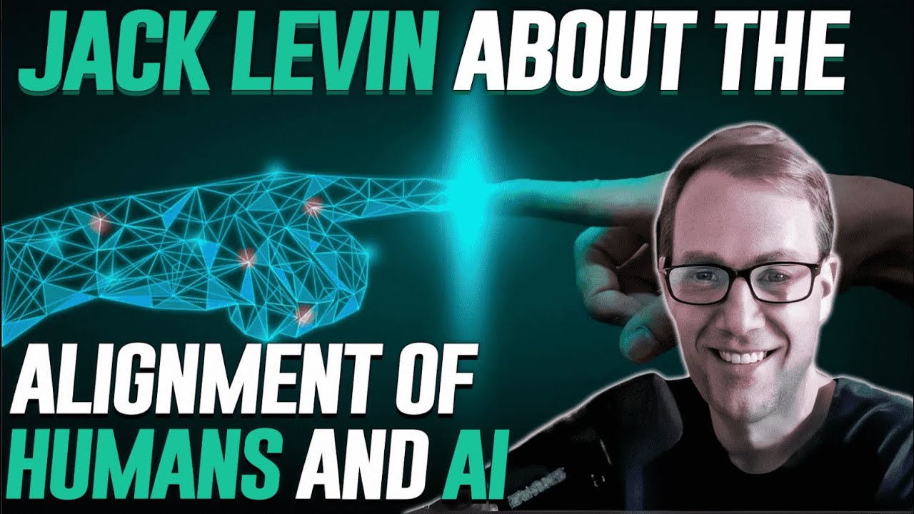 Jack Levin about the alignment of humans and AI - YouTube