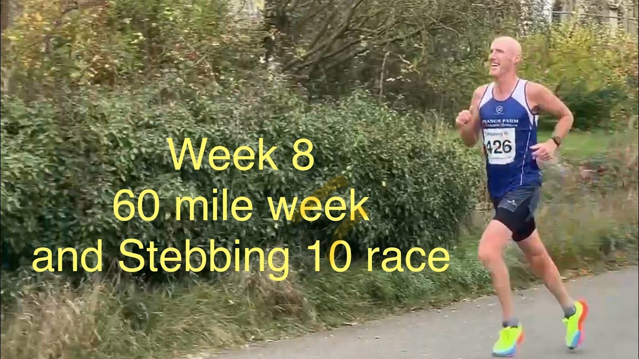 Vjog 22 - 60 mile week and The Stebbing 10 mile road race - YouTube
