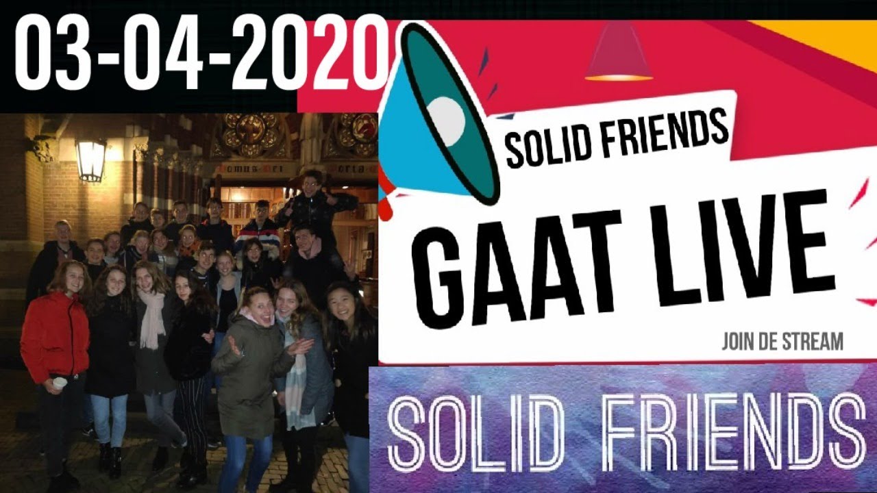 Solid Friends LIVE (03-04-2020) - YouTube
