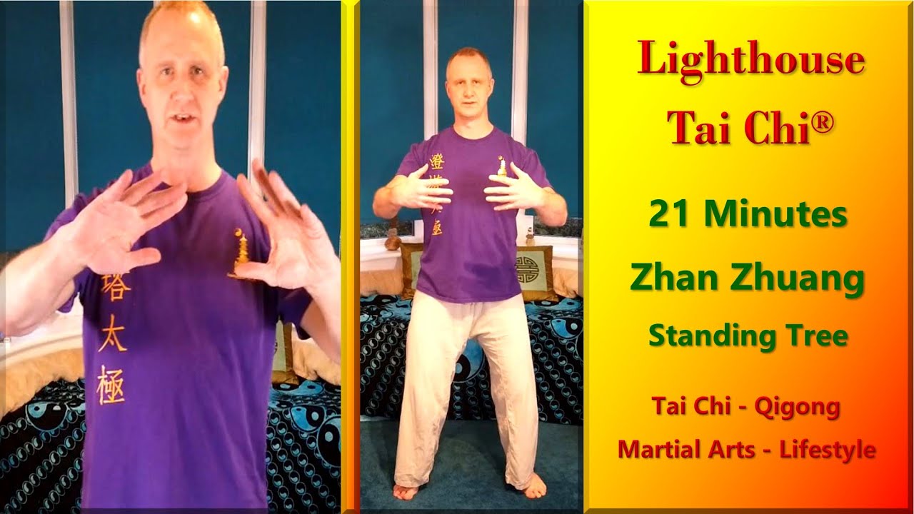 Zhan Zhuang - Standing Tree Martial Arts & Drills No 1 with Lighthouse ...