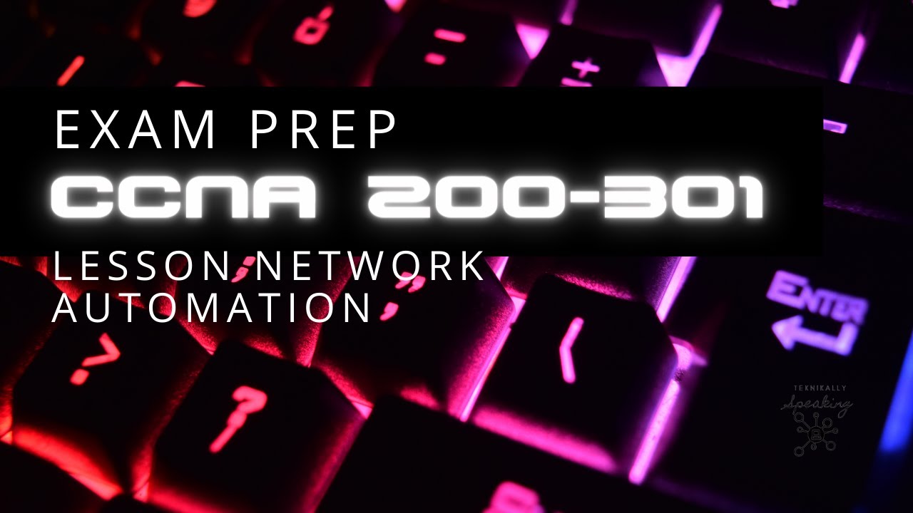 CCNA: Section 6 - Network Automation - YouTube