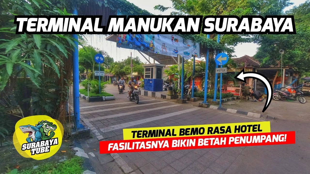 Terminal Manukan Surabaya - Disini PENUMPANGNYA DIMANJAKAN Banget | # ...