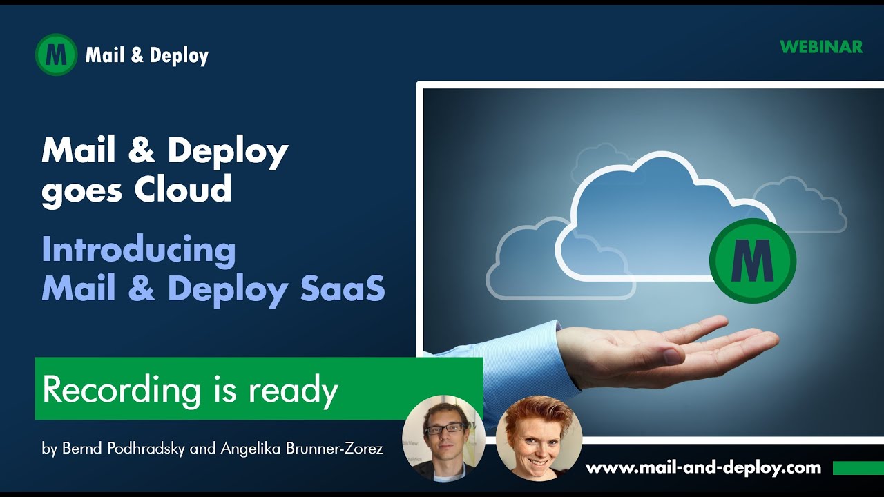 Webinar: Mail & Deploy goes Cloud - Introducing Mail & Deploy SaaS ...