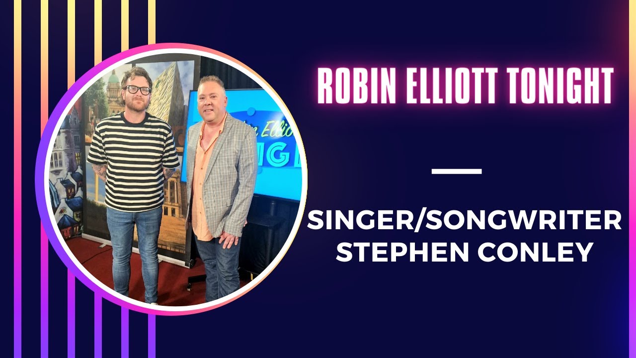 Robin Elliott Tonight - Stephen Conley - YouTube
