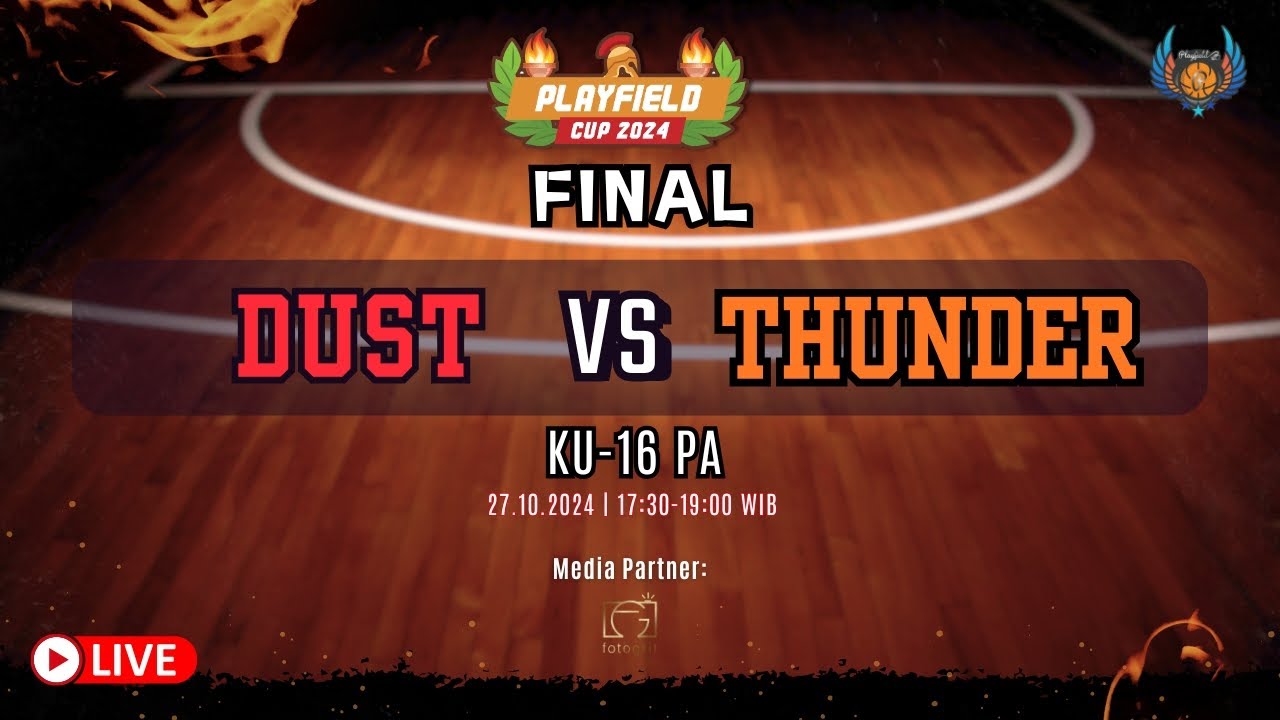 [PLAYFIELD CUP 2024] DUST VS THUNDER KU-16 PUTRA FINAL - YouTube