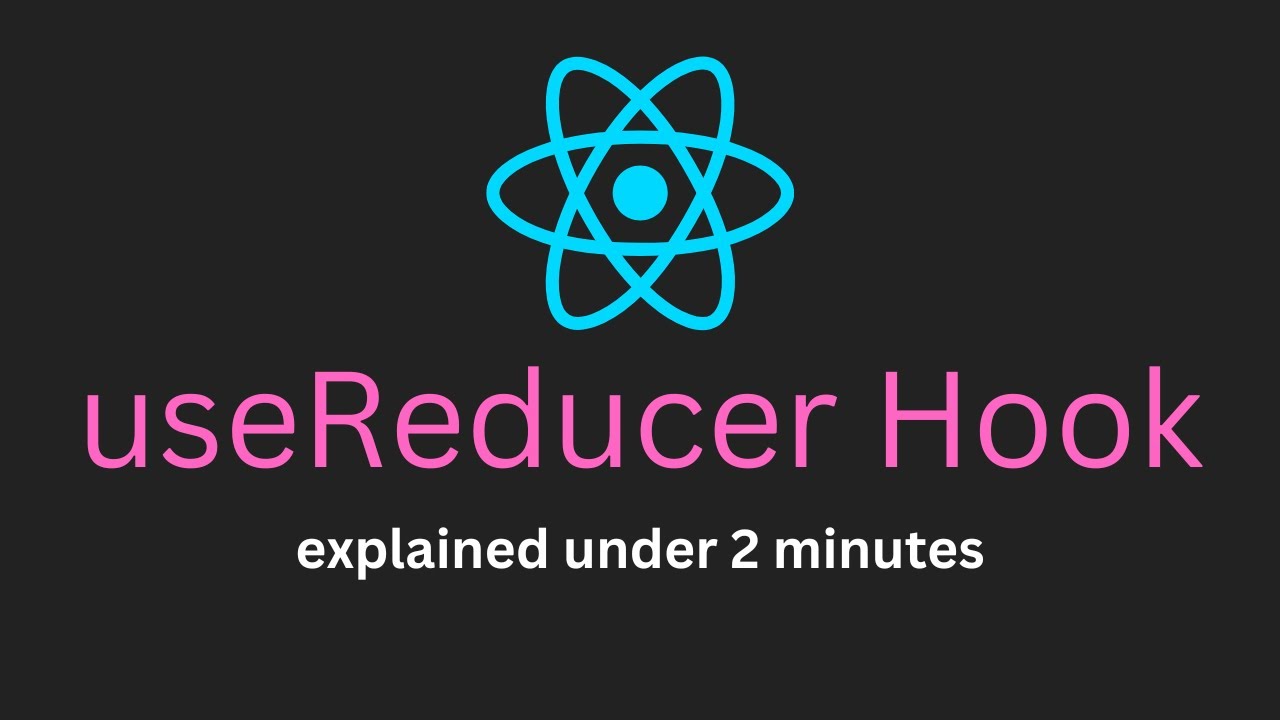 useReducer hook - under 2 minutes - YouTube
