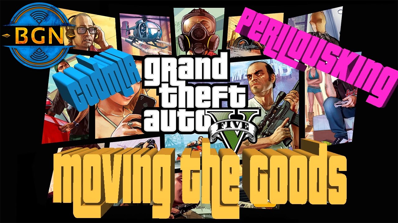 GTA 5 - Movin' the goods! -With Cod, Bert, And King - YouTube