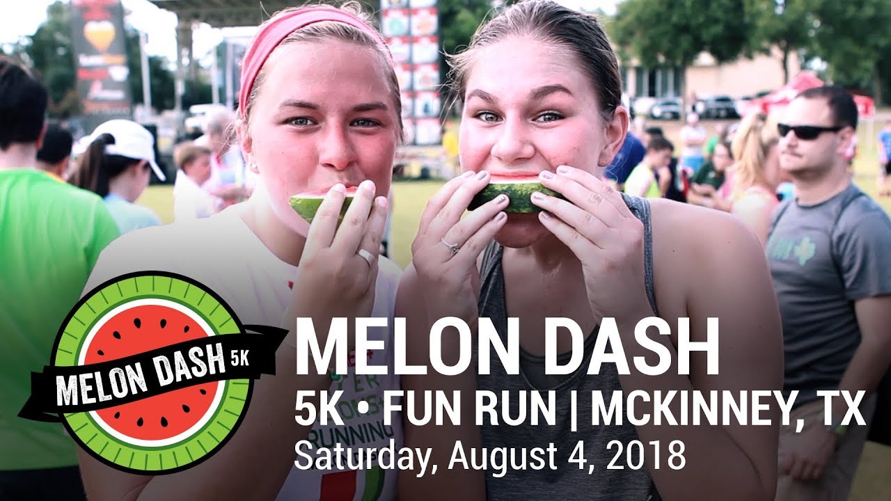 Melon Dash 5K & Fun Run - Aug. 4, 2018 - McKinney, TX | RunProject.org - YouTube