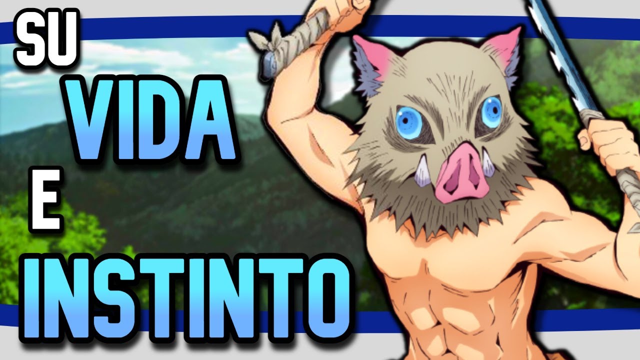 Inosuke Hashibira : La bestia que cazaba demonios - YouTube