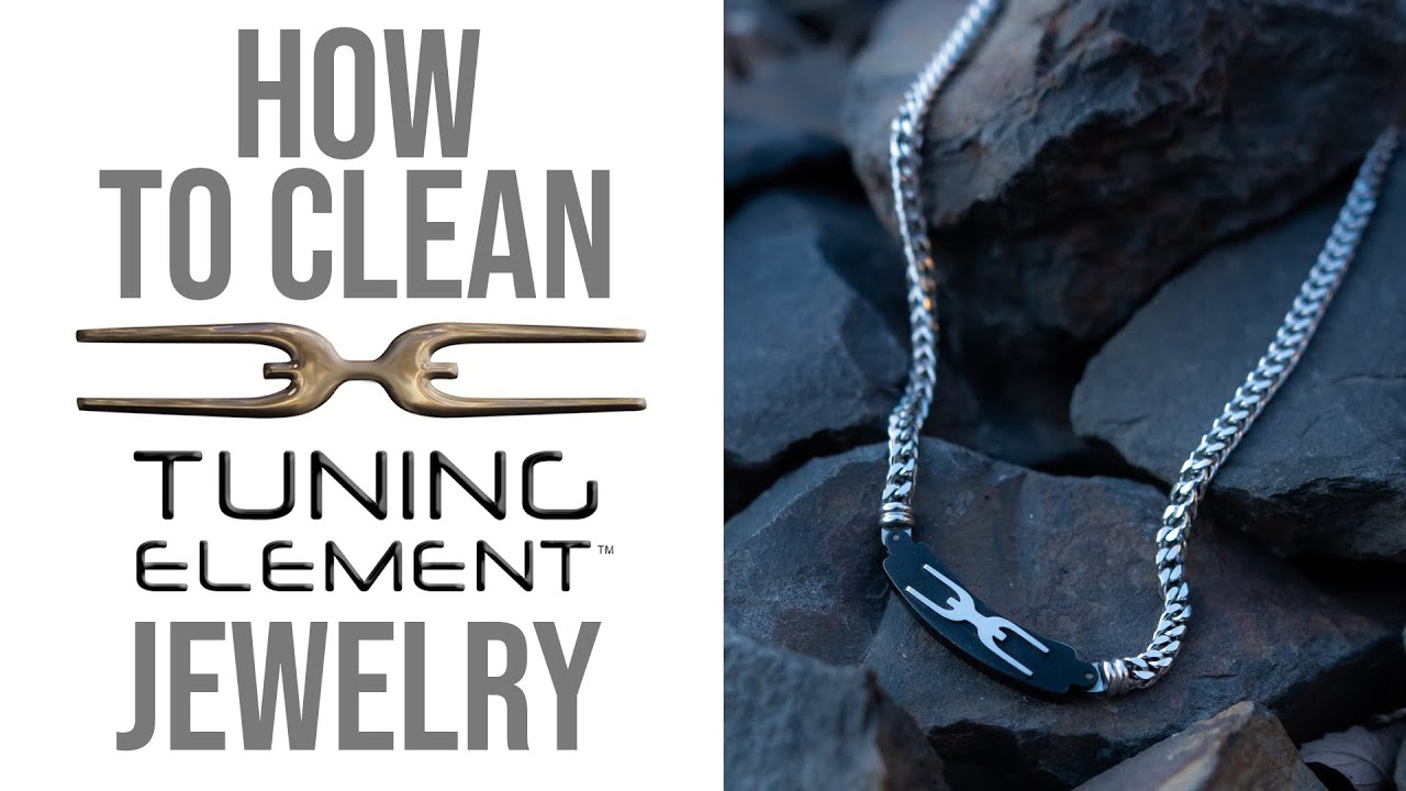 How to Clean Tuning Element Jewelry - YouTube