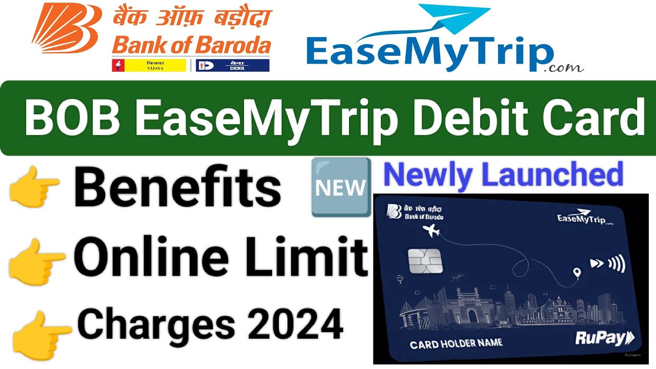 Bank of Baroda EaseMyTrip Debit Card launched | Bob EaseMyTrip Debit ...