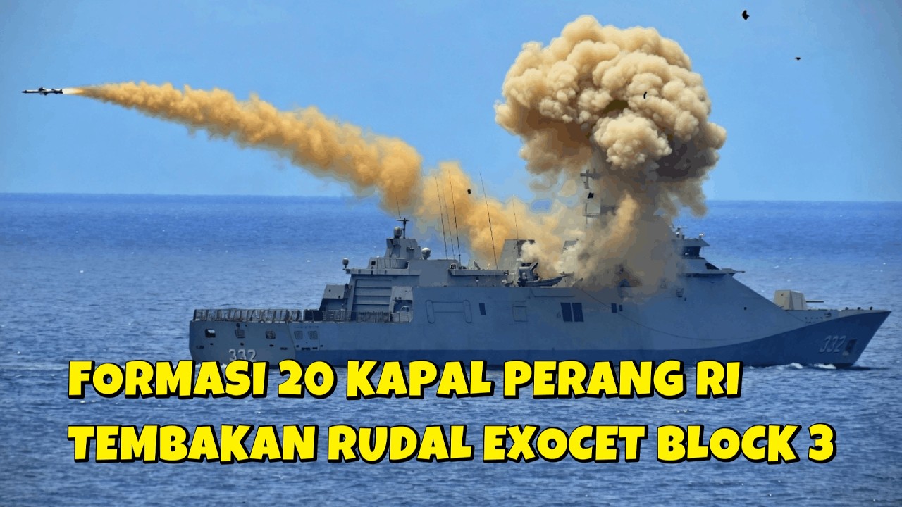 INDONESIA MENGGELAR 20 KAPAL KRI DAN TEMBAKAN RUDAL EXOCET HANCURKAN ...