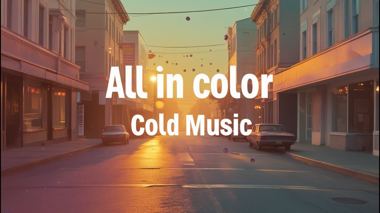 COLD MUSIC - ALL IN COLOR - YouTube