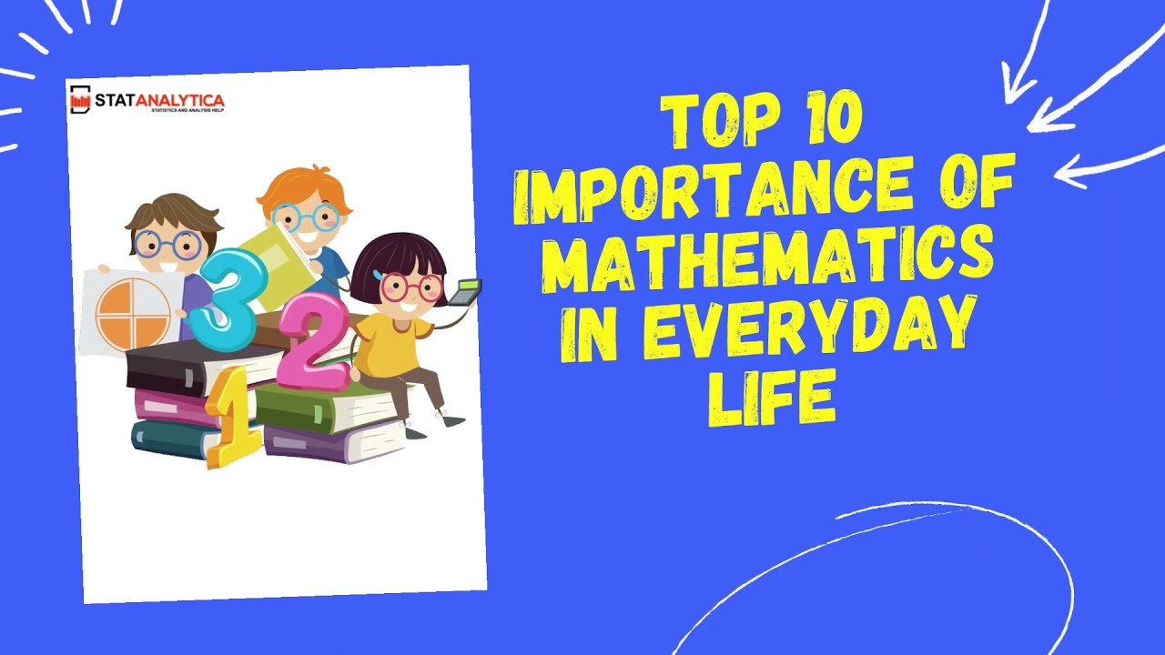 Top 10 Importance Of Mathematics In Everyday Life YouTube