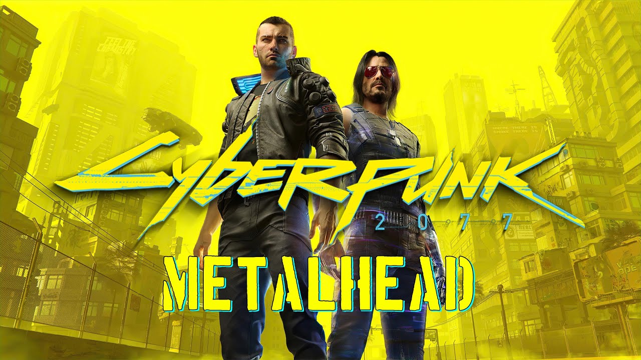 Cyberpunk 2077 - Metalhead - YouTube
