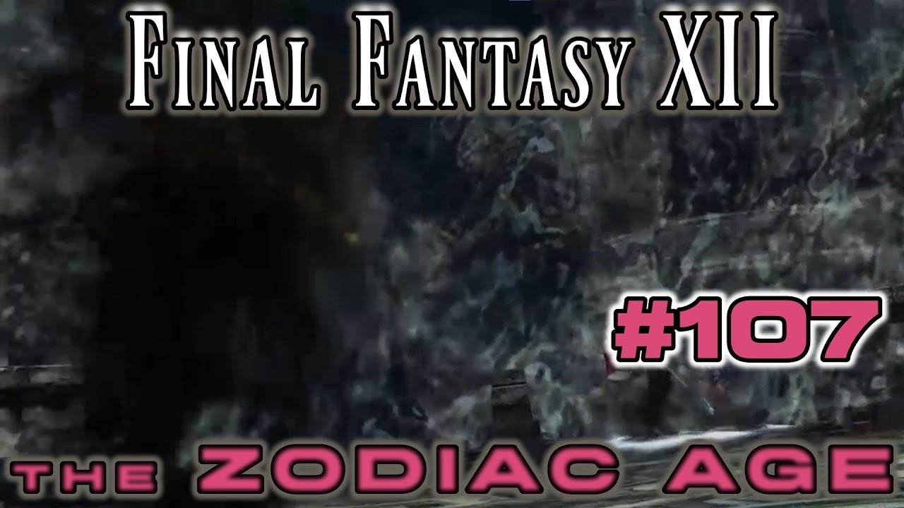 The Shadowseer - Final Fantasy XII Zodiac Age: 107 - YouTube