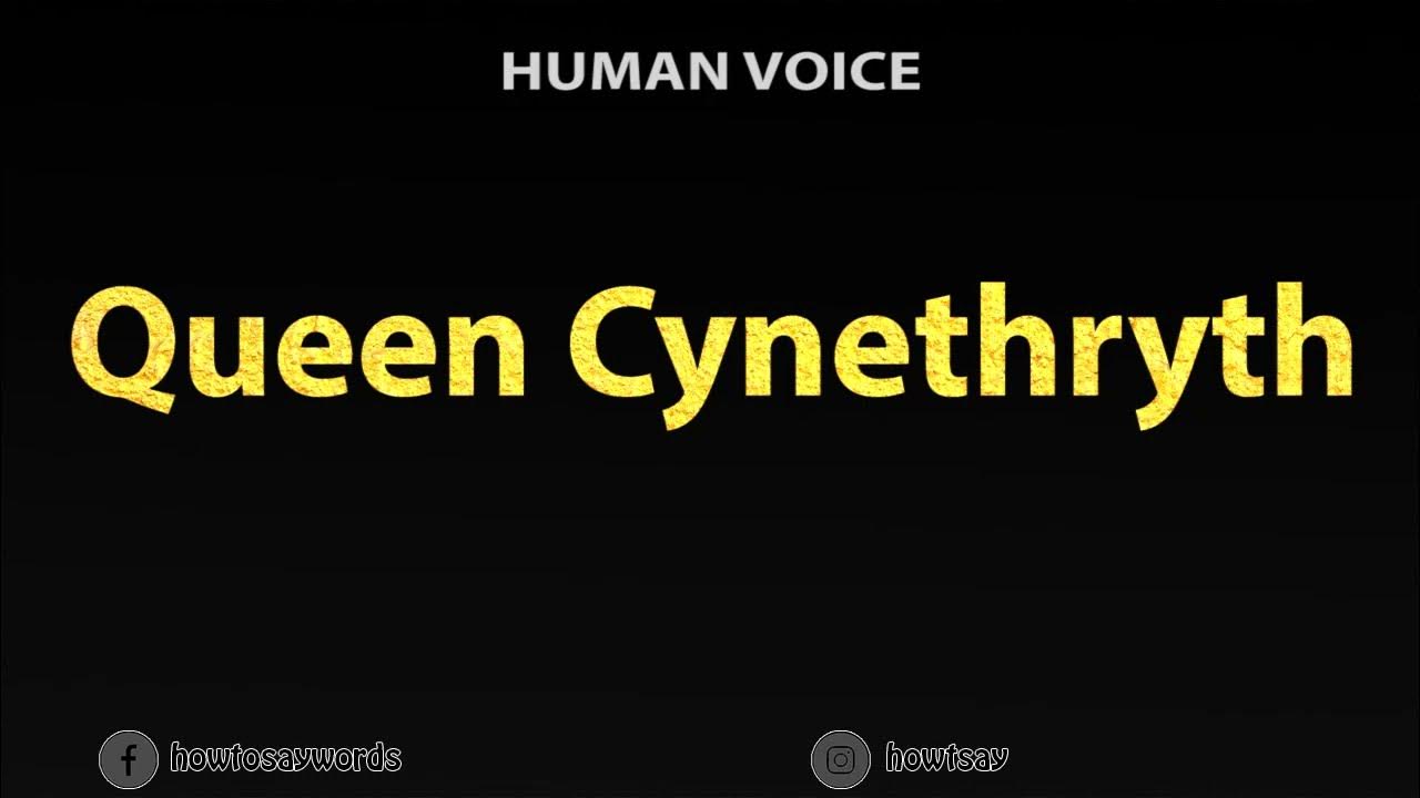 How To Pronounce Queen Cynethryth YouTube how-to-pronounce-queen-cynethryth-youtube
