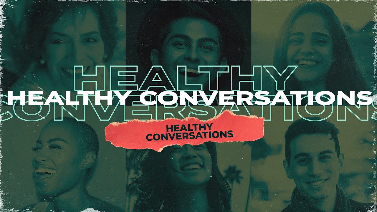 Healthy Conversations - YouTube