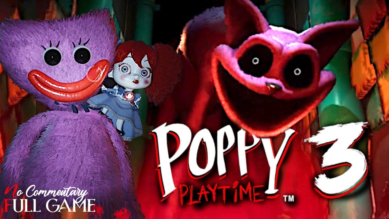 POPPY PLAYTIME 3 - Full Horror Game |1080p/60fps| #nocommentary - YouTube