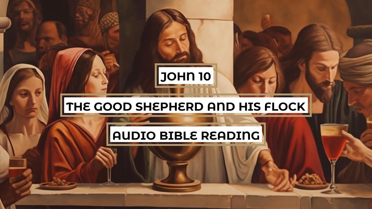 John 10: The Good Shepherd and His Flock - Enlightening & Engaging ...