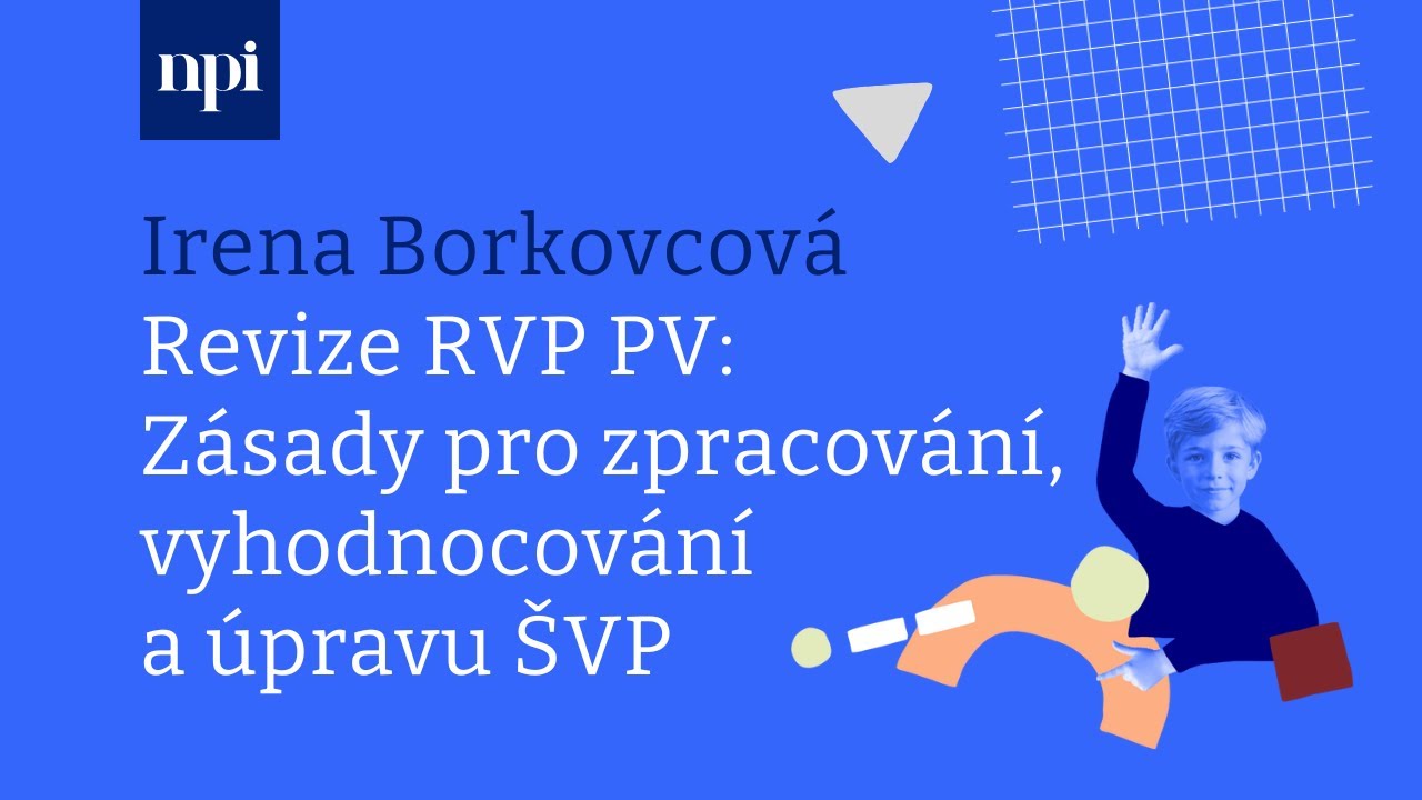 Revize RVP PV: Zásady pro zpracování, vyhodnocování a úpravu ŠVP - YouTube