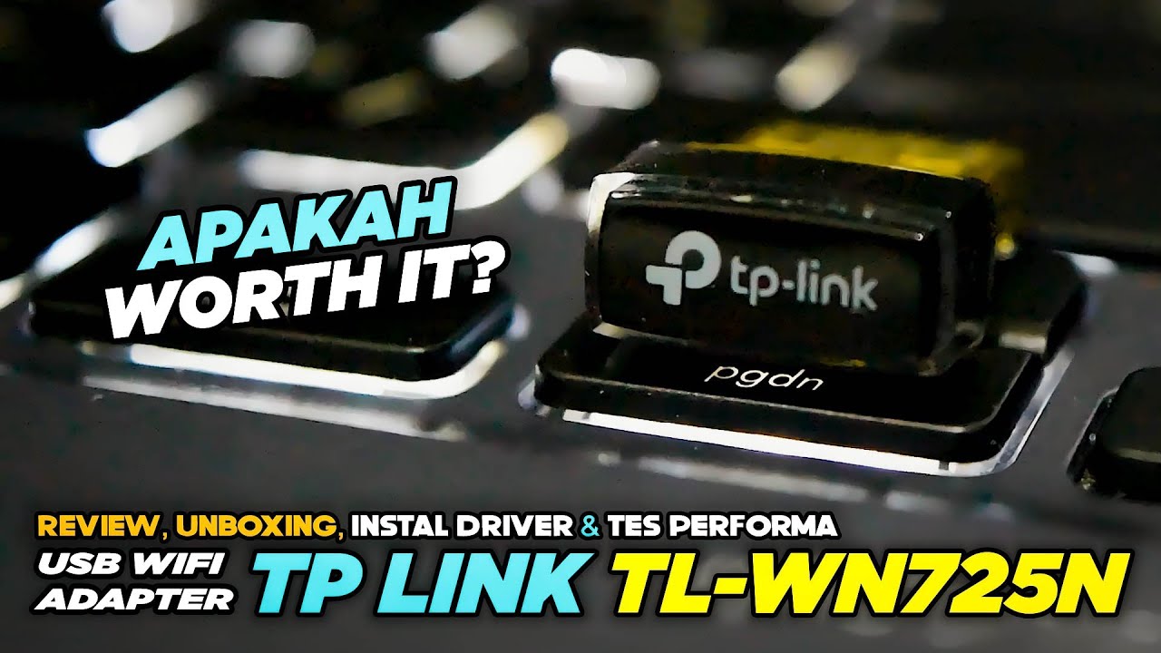 REVIEW, TES KECEPATAN & INSTALL DRIVER USB WIFI TP LINK TL-WN725N ...
