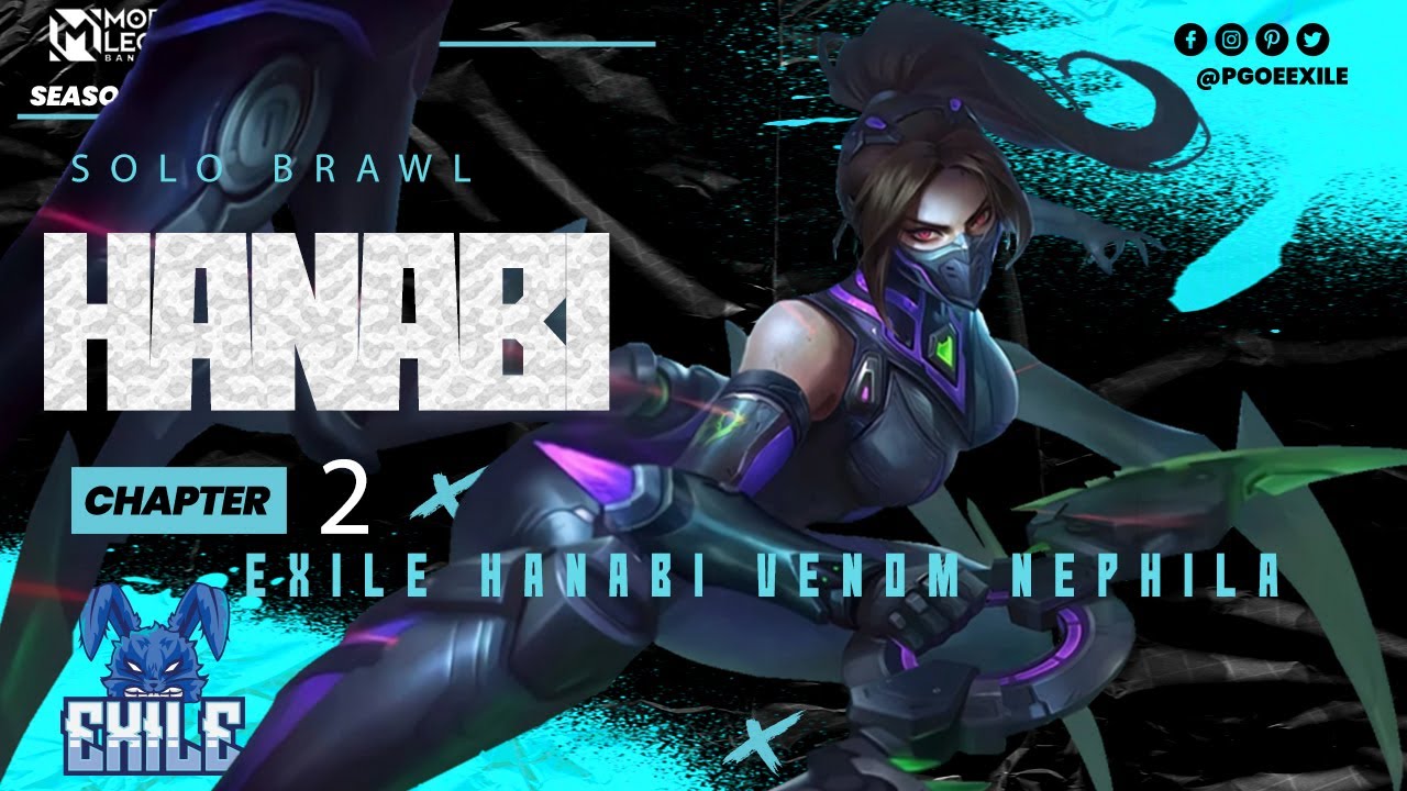 Exile Hanabi Venom Nephila Chapter 2#mobilelegends #mlbb #hanabi - YouTube