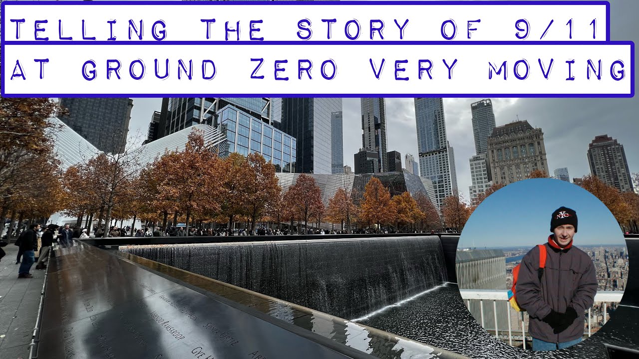 Our 9/11 Story and visiting Ground zero New York City - YouTube