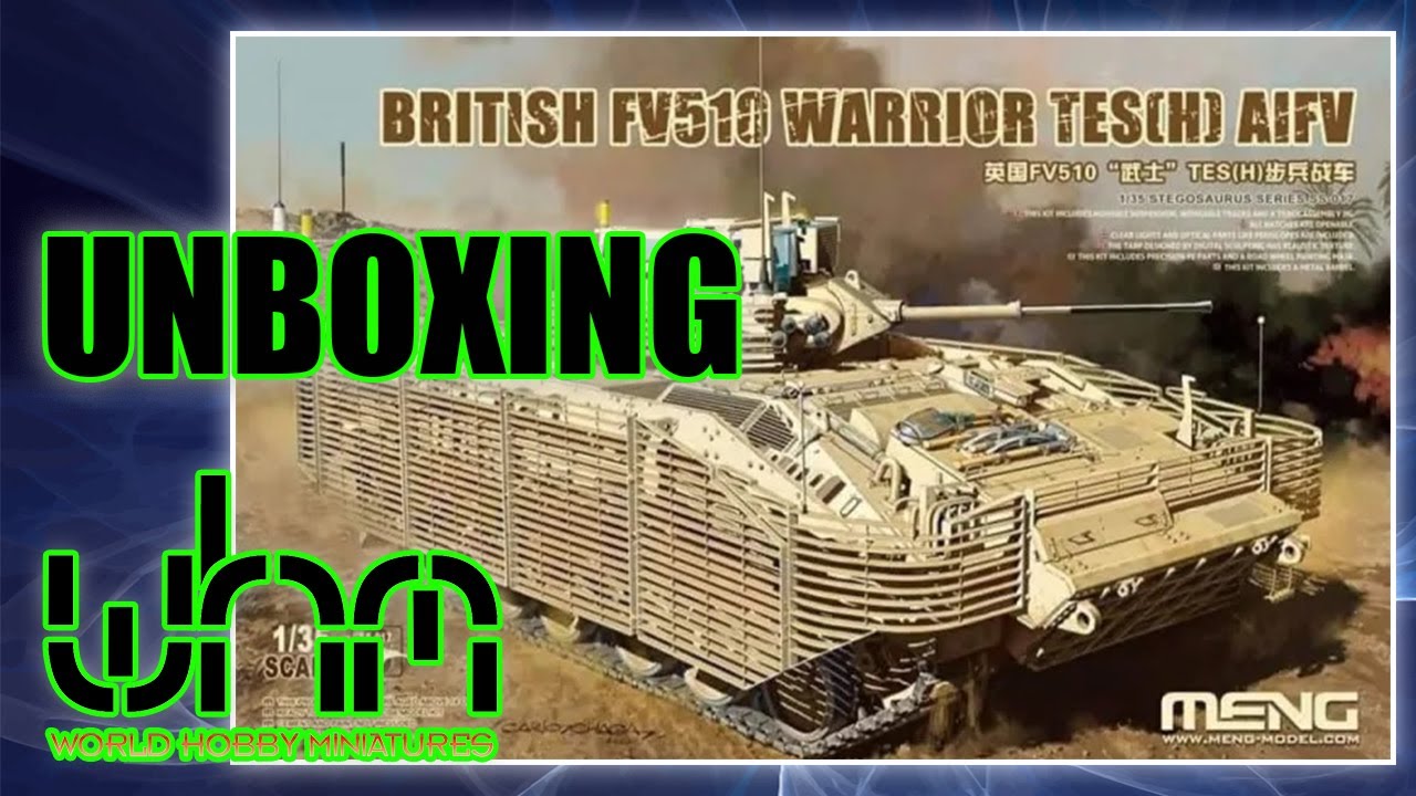 UNBOXING Meng Model SS-017 1/35 British FV510 Warrior TES(H) - YouTube