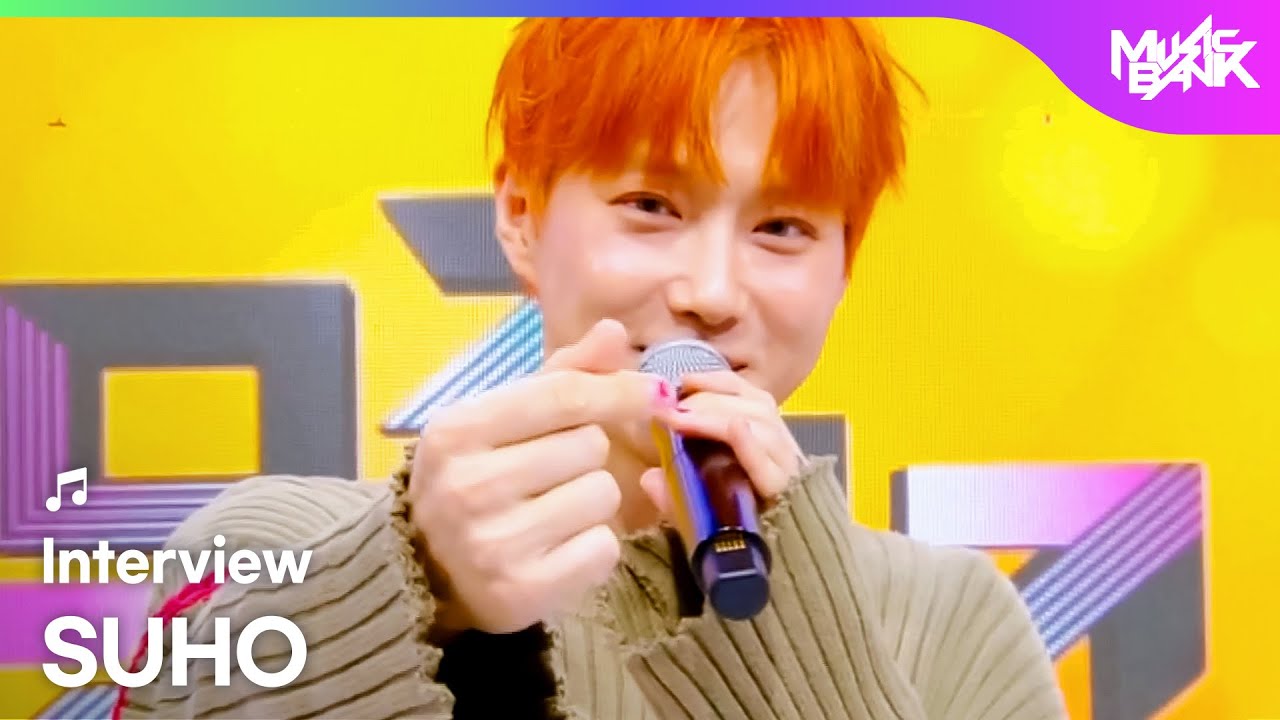 (Interview) Interview with SUHO スホ 수호 [Music Bank] | KBS WORLD TV ...