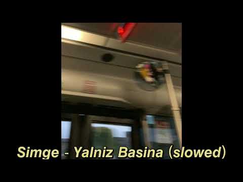 Simge -Yalnız Başına (slowed)