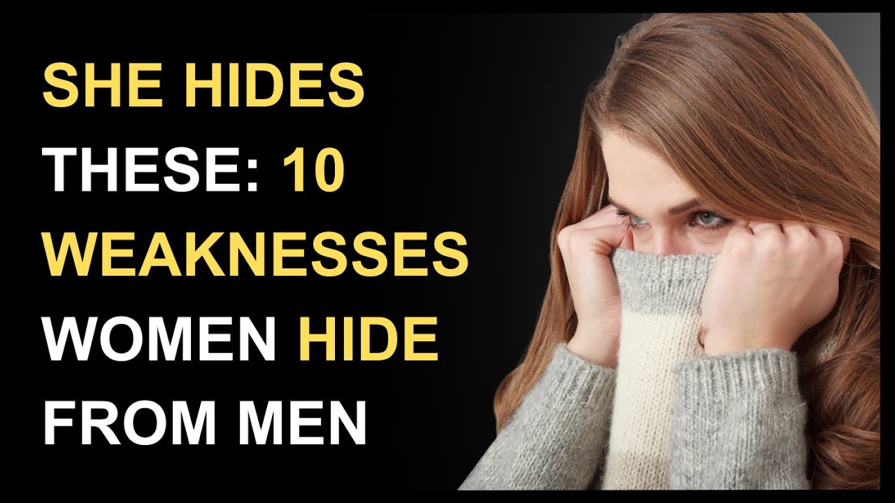 10 Psychological Weaknesses Women Don’t Want You to Know - YouTube