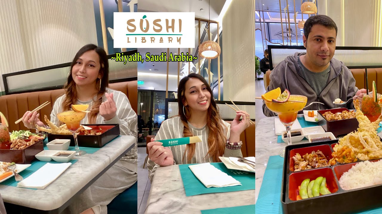 Sushi Library sa Riyadh Saudi Arabia 😍🇸🇦🍱🥢 | Sarap dito ng Tempura ...