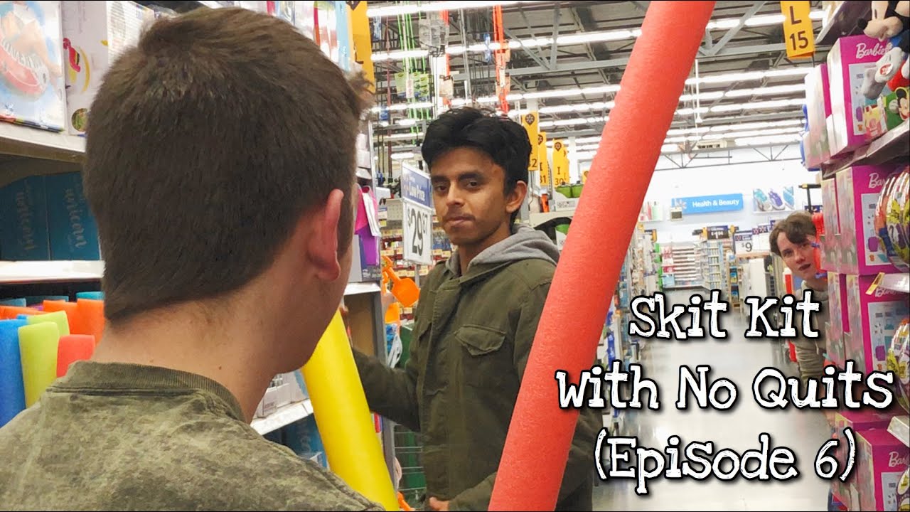 Skit Kit With No Quits (Episode 6) “The Store” - YouTube