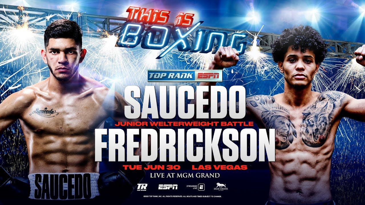 Alex Saucedo vs Sonny Fredrickson FULL FIGHT | Boxing | June 30, 2020 ...