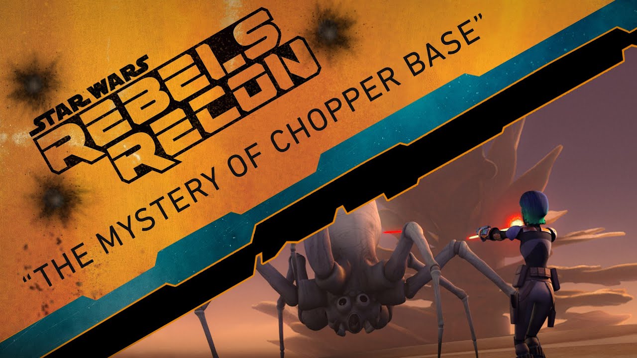 Rebels Recon #2.19: Inside "The Mystery of Chopper Base" | Star Wars ...