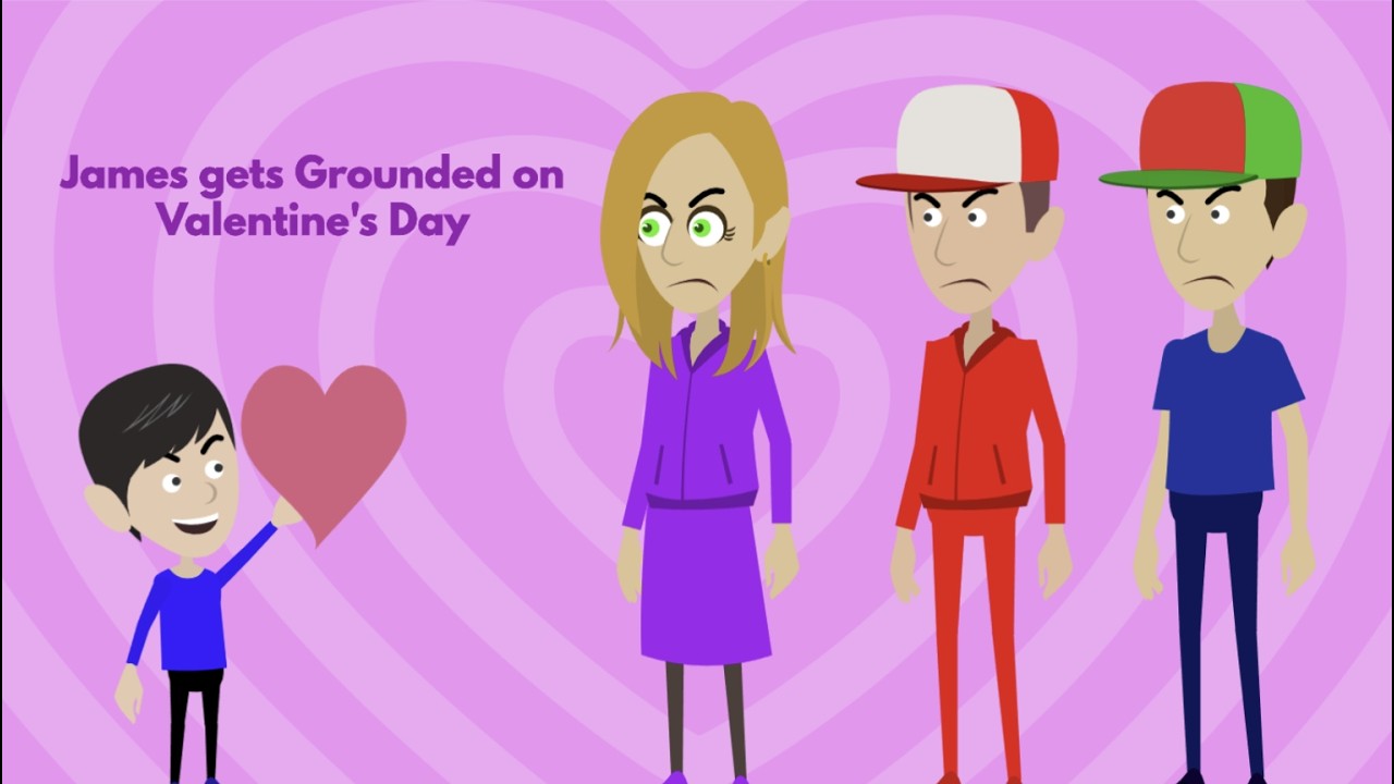 James gets Grounded on Valentine's Day - YouTube
