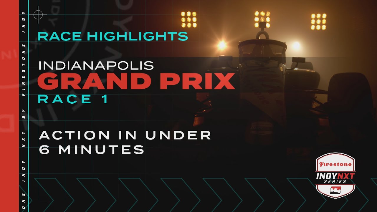 Race Highlights: Indianapolis Grand Prix Race 1 | INDY NXT by Firestone ...