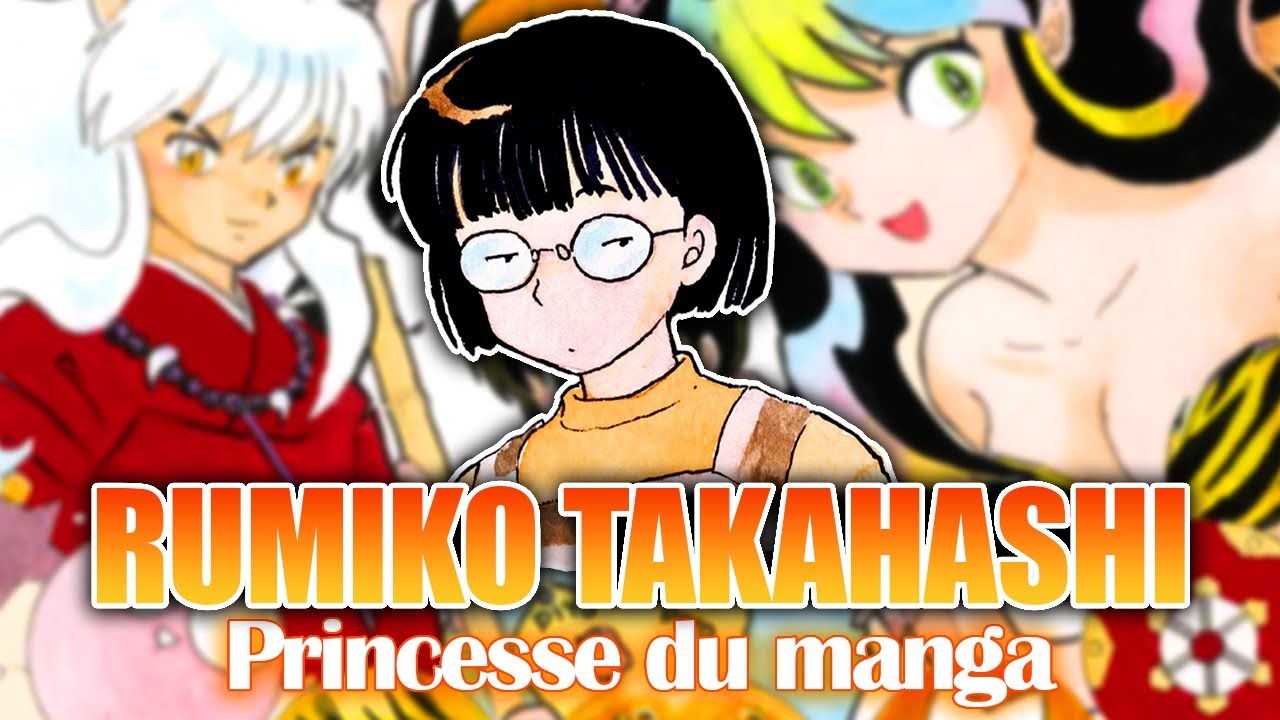 L’histoire de la MANGAKA qui a MARQUÉ le SHONEN : RUMIKO TAKAHASHI ...