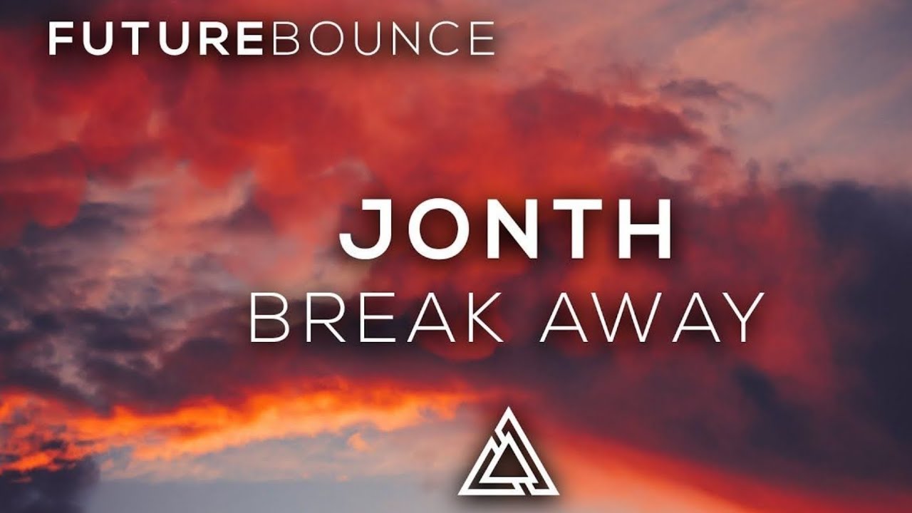 Jonth - Break Away - YouTube