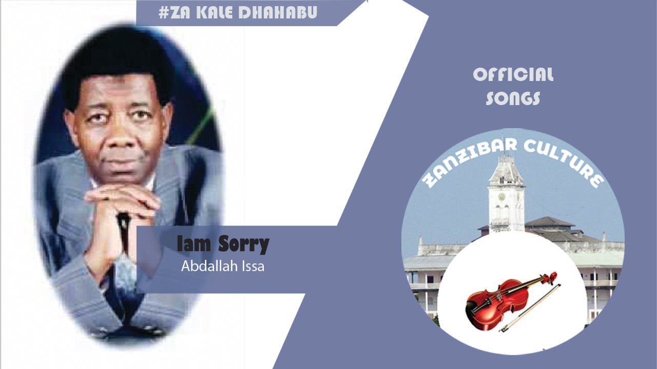 Taarab Zanzibar:Abdallah issa-I am Sorry ||oldisgoldzanzibar #swahilimusic #taarabasiliazanzibar ...