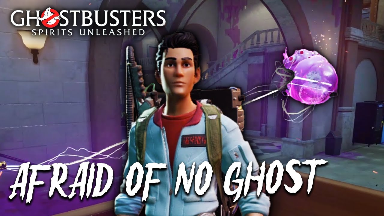 I'm Not Afraid of No Ghost - Ghostbusters Spirits Unleashed - YouTube