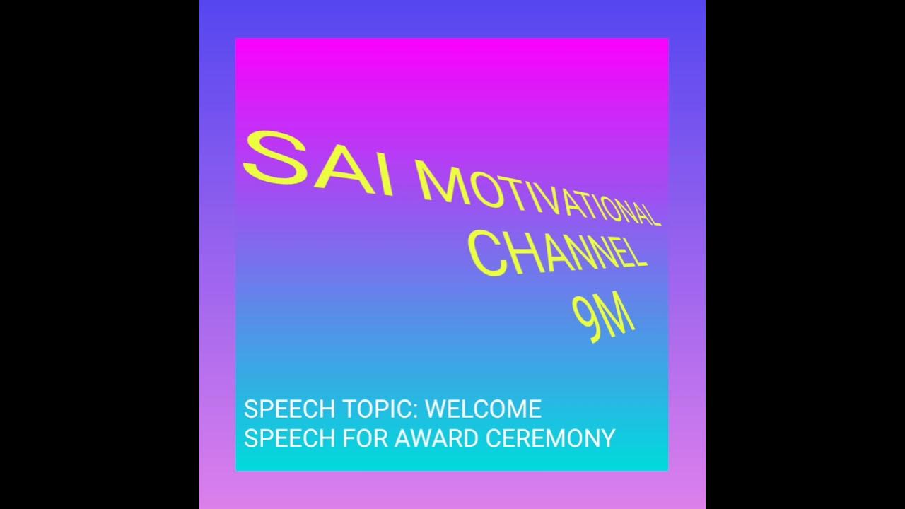 WELCOME SPEECH FOR AWARD CEREMONY YouTube welcome-speech-for-award-ceremony-youtube