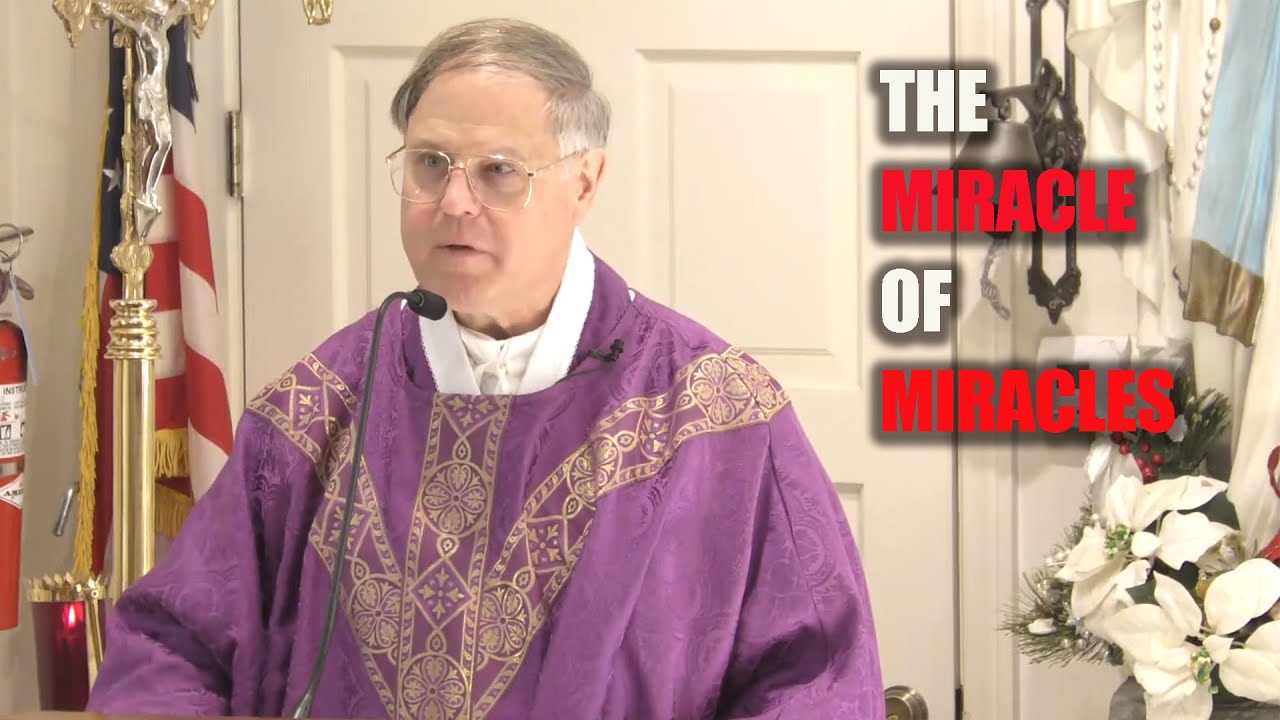 Fr. Dominic Radecki: Christmas is the Miracle of Miracles - YouTube