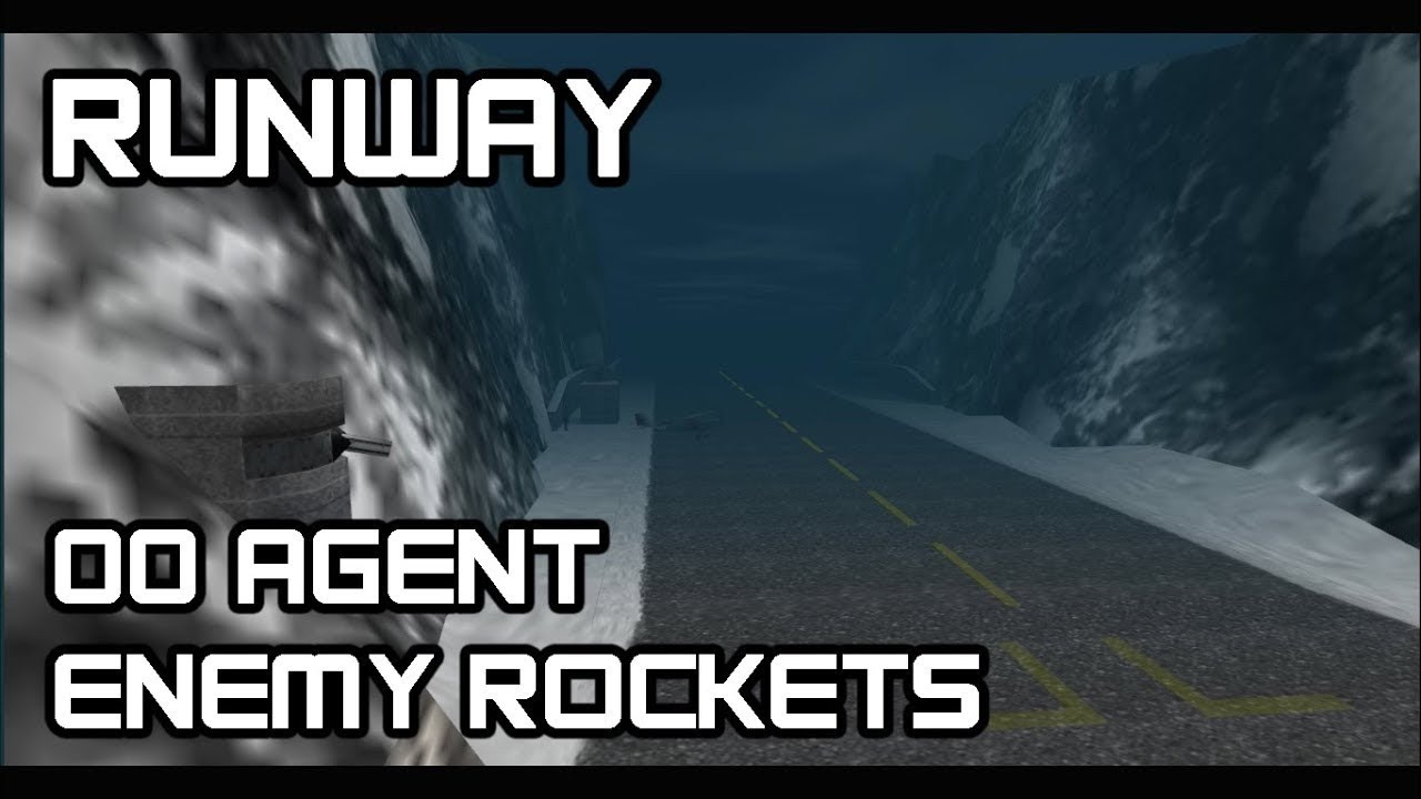 GoldenEye 007 Enemy Rockets Walkthrough Part 3 Runway 00 Agent - YouTube
