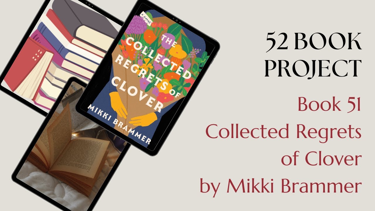 The Collected Regrets of Clover | Book Review | 52BP51 - YouTube