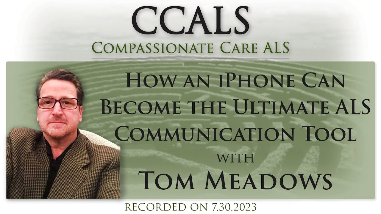 How an iPhone Can Become the Ultimate ALS Communication Tool with Tom ...