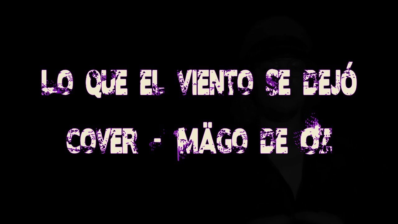 Lo que el viento se dejó - COVER Mägo de Oz - YouTube