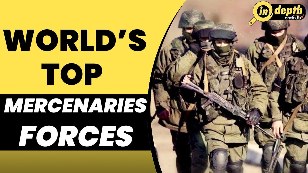 Wagner Mercenary Group and other elite mercenary groups in the world ...